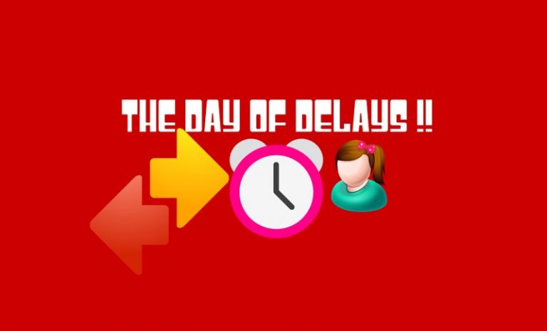The Day of Delays | An Imaginary Day Write up !! – Meghnaunni.com